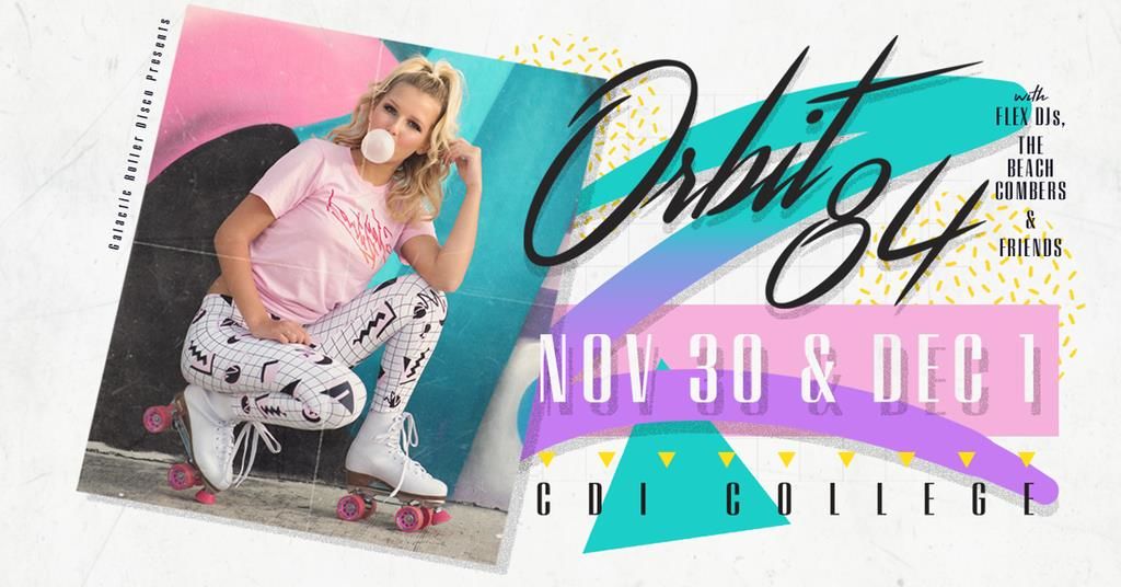 Galactic Roller Disco :: Orbit 84 in Victotia at CDI College