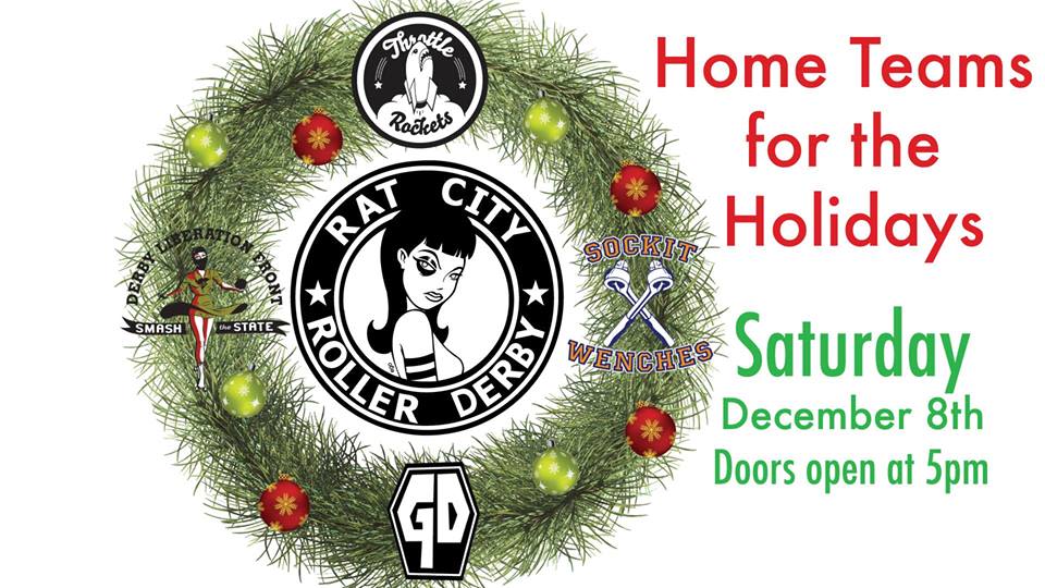Home Teams for The Holidays 4x4 in Seattle at Rat City Roller Derby