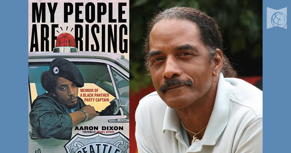 My People Are Rising: An Evening with Aaron Dixon in Seattle at