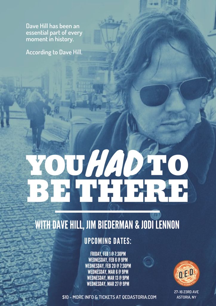 YOU HAD TO BE THERE (WITH DAVE HILL, JIM BIEDERMAN & JODI LENNON) in