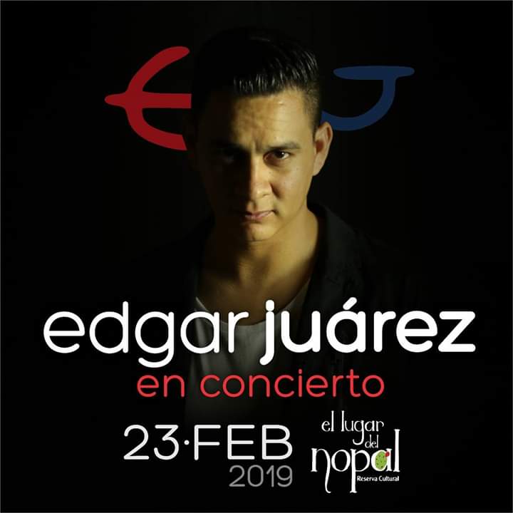 Edgar Juarez en Tijuana en El Lugar del Nopal