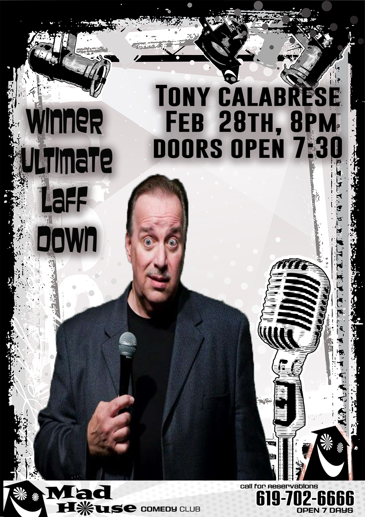 Tony Calabrese ~ Winner Ultimate Laff Down, Finalist World