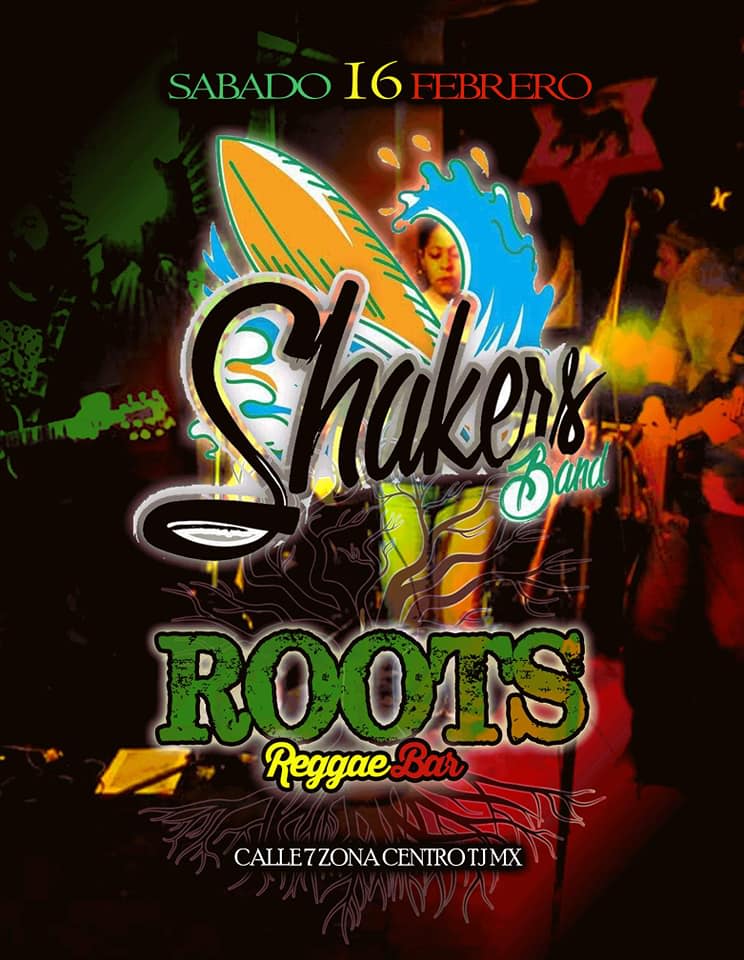 Shakers Band en Tijuana en Roots Reggae Bar