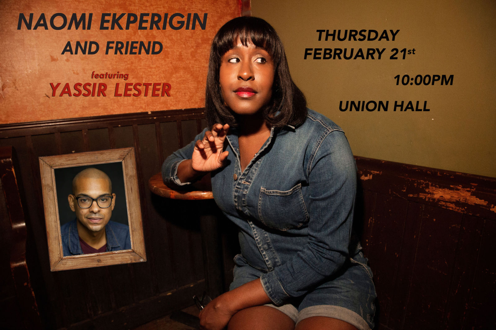 Naomi Ekperigin, Yassir Lester in Brooklyn at Union Hall