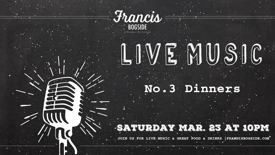 Live at Bogside: No. 3 Dinners in San Antonio at Francis Bogside