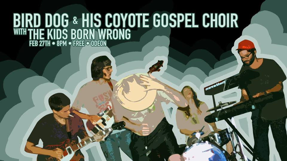 Bird Dog & His Coyote Gospel Choir, The Kids Born Wrong in