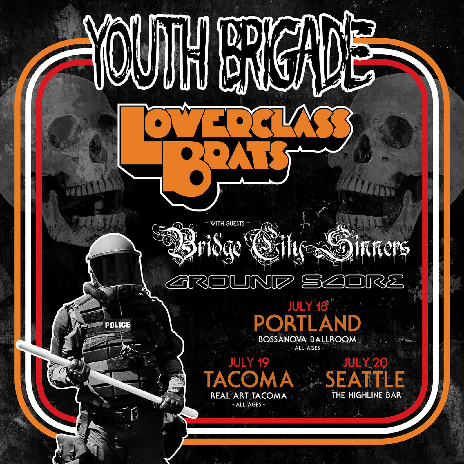Youth Brigade, Lower Class Brats, The Bridge City Sinners,
