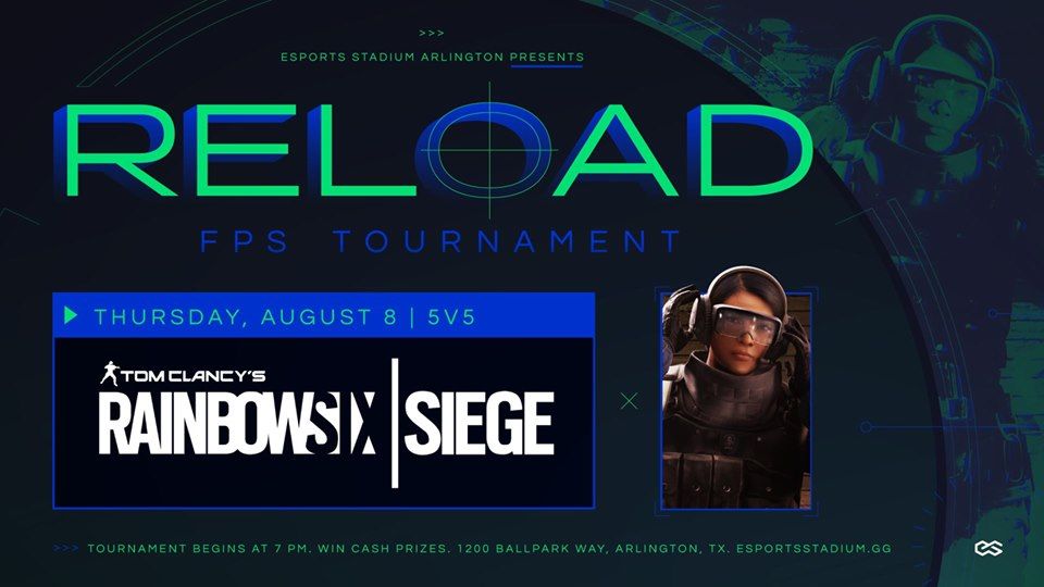 Reload: Rainbow Six Siege Tournament in Arlington at Esports