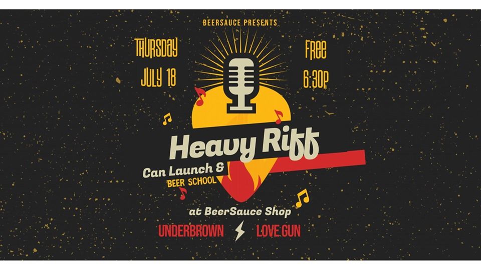Heavy Riff Can Launch & Beerschool in St. Louis at Heavy Riff