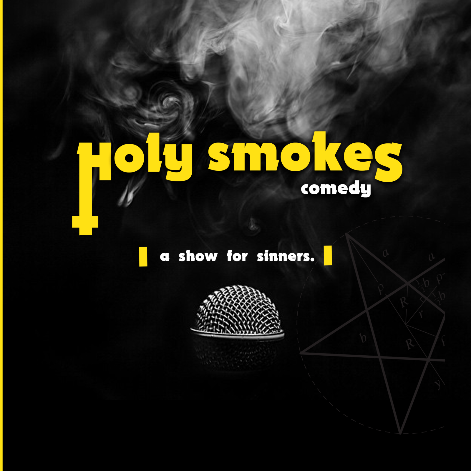 Holy Smokes - A Comedy Showcase in Austin at Vulcan Gas Company