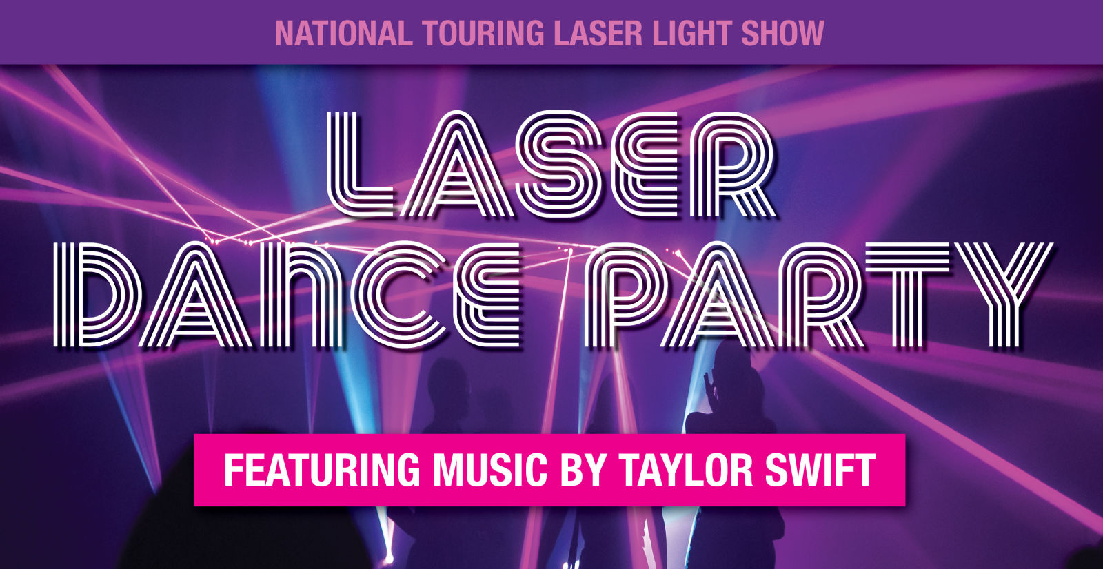 Taylor Swift Laser Dance Party in Lafayette at Long Center for the