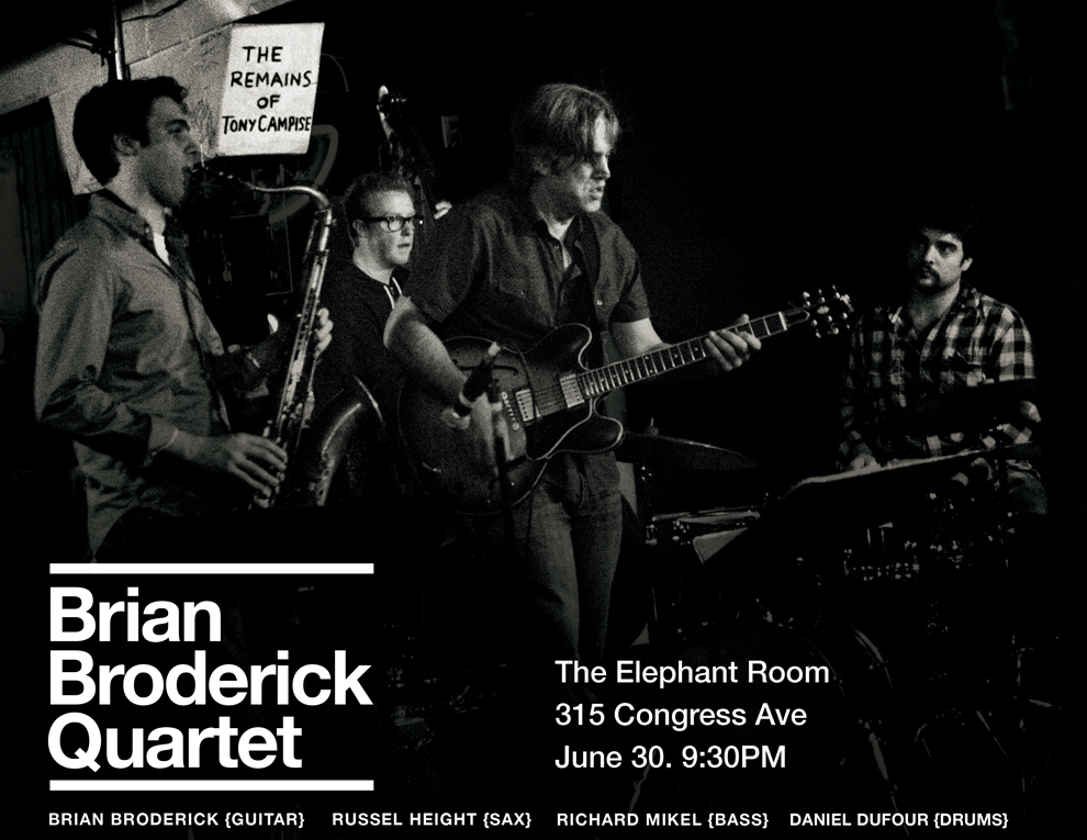 Brian Broderick Quartet in Austin at The Elephant Room