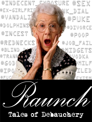 Raunch: Tales of Debauchery in Chicago at Abbey Pub