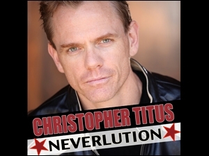 CHRISTOPHER TITUS: NEVERLUTION in Austin at Paramount and