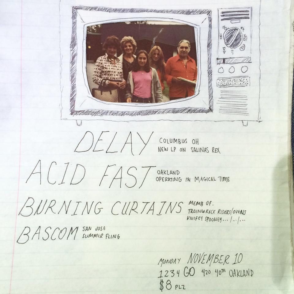 Delay, Acid Fast, Bascom, Burning Curtains in Oakland at 1-2-3-4