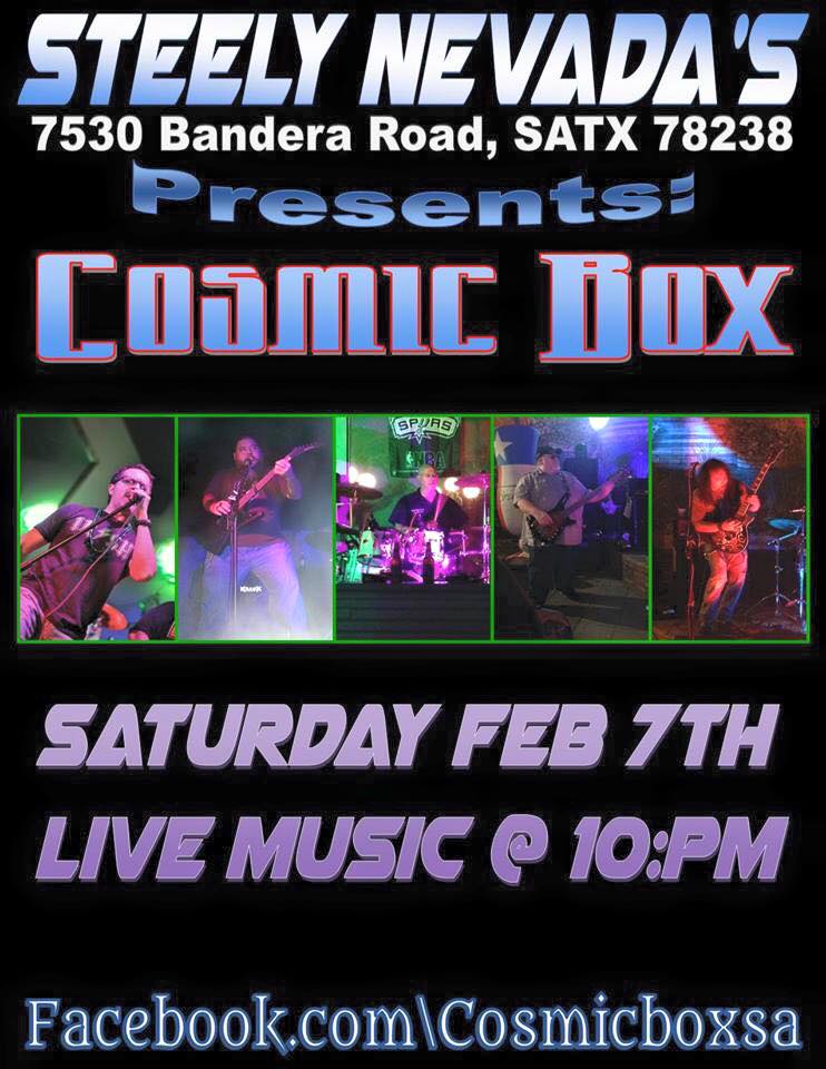 Cosmic Box in San Antonio at Steely Nevada's