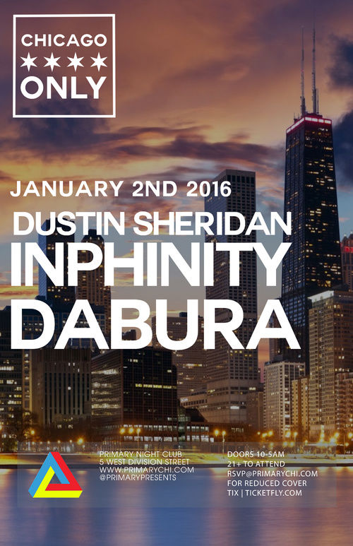 CHICAGO ONLY w/ Dustin Sheridan, Inphinity, Dabura in Chicago at