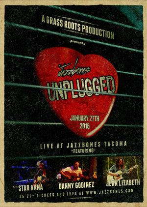 Jazzbones Unplugged: A Evening with Star Anna, Danny Godinez and