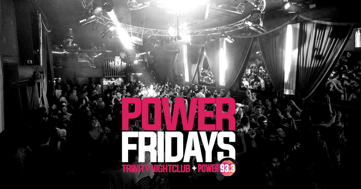 POWER FRIDAY- Mainstream/Top-40/EDM in Main Room & Hip-Hop in