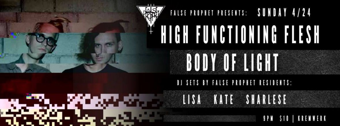 False Prophet presents high functioning flesh + body of light in