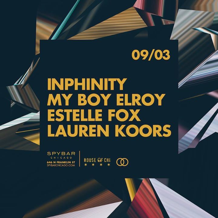 Inphinity, My Boy Elroy, Estelle Fox, Lauren Koors in Chicago at
