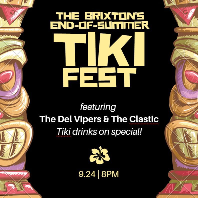 TIKI FEST w/ the del vipers & the clastic in Austin at The Brixton