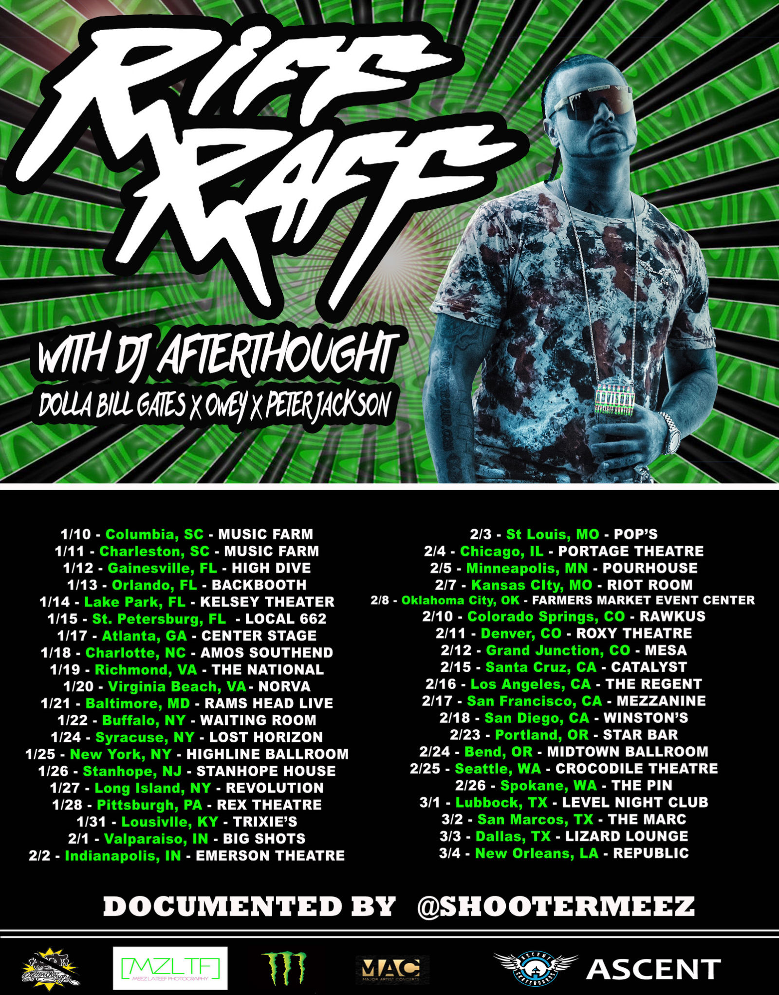 Riff Raff, DJ Afterthought, Owey, Dollabill Gates, Peter