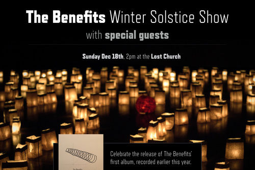 The Benefits Winter Solstice Show with Special Guests To Be