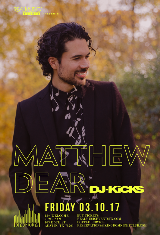 Matthew Dear in Austin at Kingdom Austin