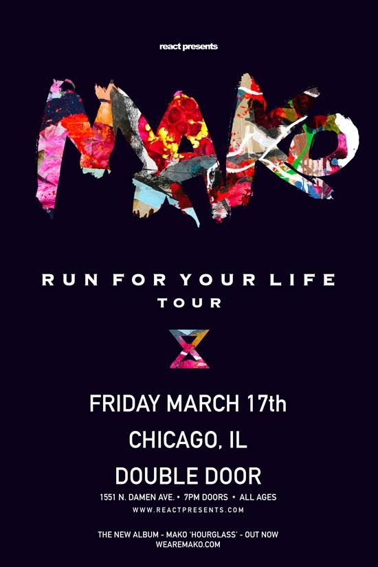 MAKO: Run For Your Life Tour w/ R34L in Chicago at Subterranean