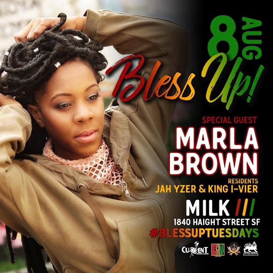 Bless Up (Dancehall / Reggae ) Feat. Special Guest Marla Brown in