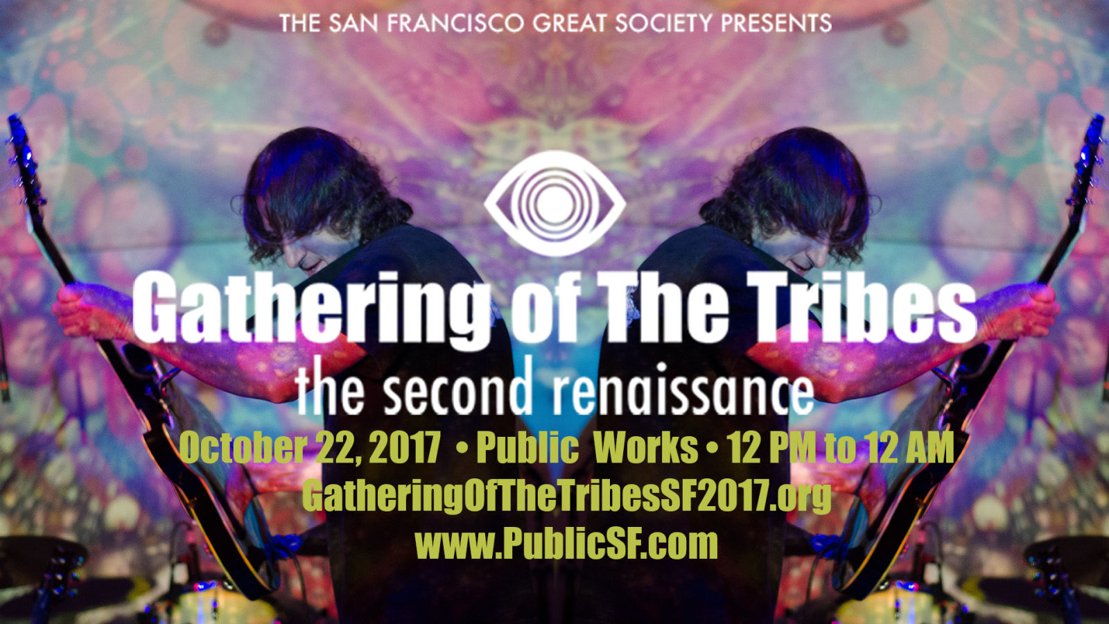 GATHERING OF THE TRIBES: The Second Renaissance in San Francisco