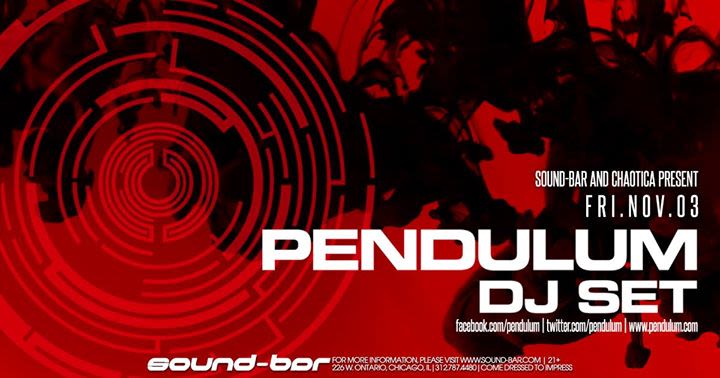 Pendulum (DJ Set) in Chicago at Sound-Bar