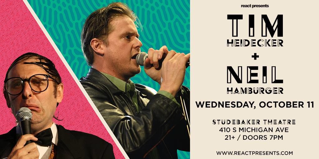 Tim Heidecker & Neil Hamburger in Chicago at Studebaker Theater
