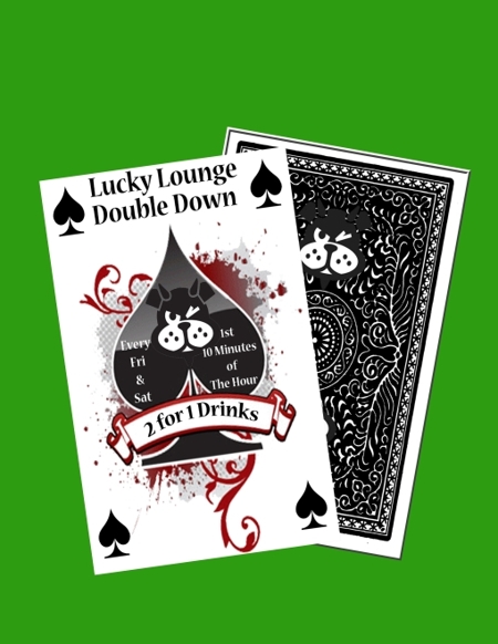 The Lucky Lounge "Double Down" 2 for 1 Drink Special in Austin at