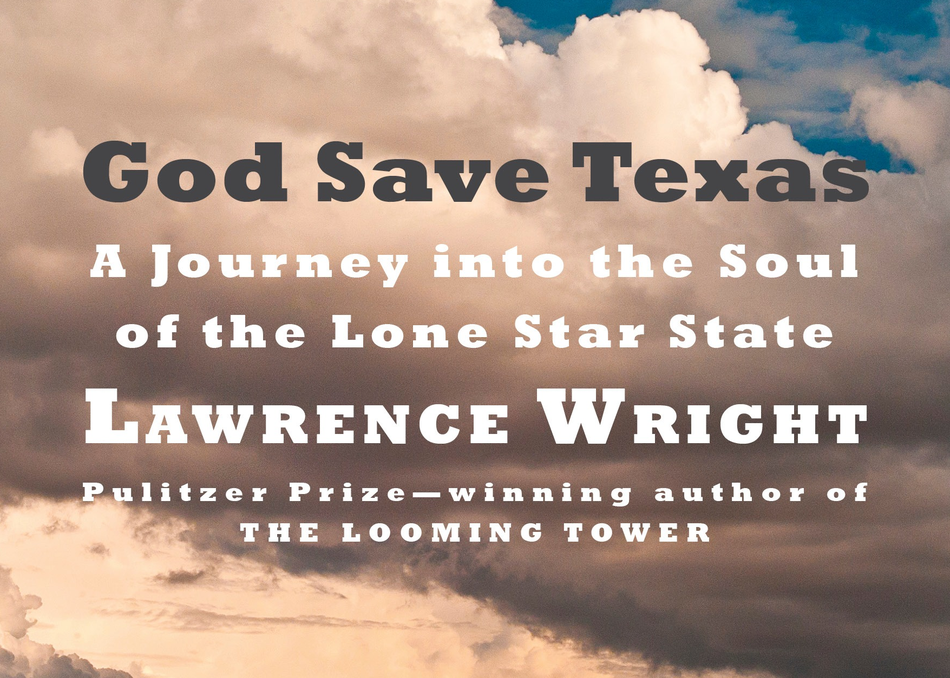 GOD SAVE TEXAS: The Lone Star State and America (OFFICIAL) in