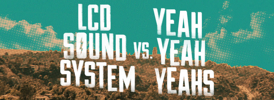 LCD Soundsystem vs. Yeah Yeah Yeahs in Los Angeles at Hollywood