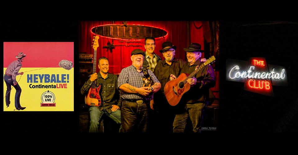 Heybale! in Austin at The Continental Club