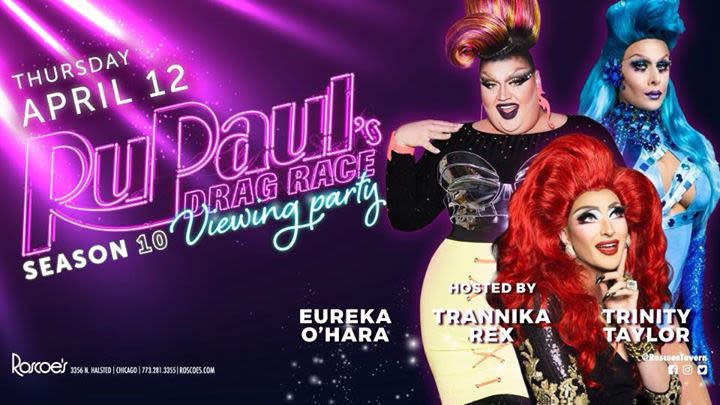 Roscoe's RPDR S10 Viewing Party with Eureka O'hara & Trinity