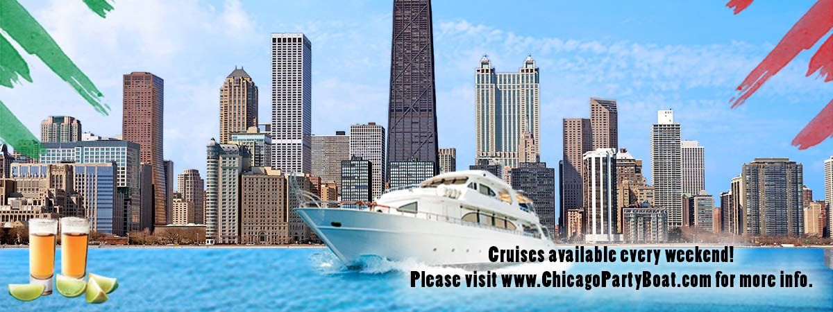 Chicago Cinco De Mayo Booze Cruises! in Chicago at Lake Michigan
