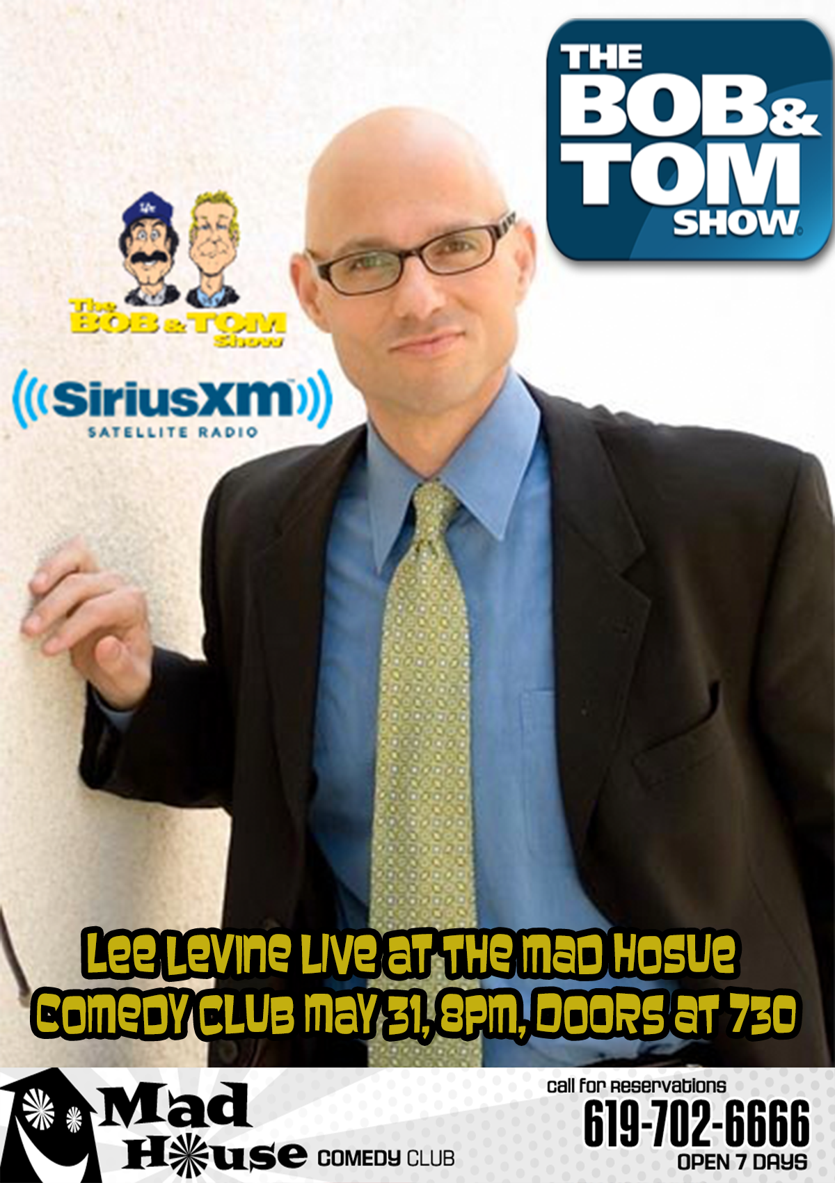 Lee Levine as seen on The Bob and Tom Show, Sirus XM and more! in San