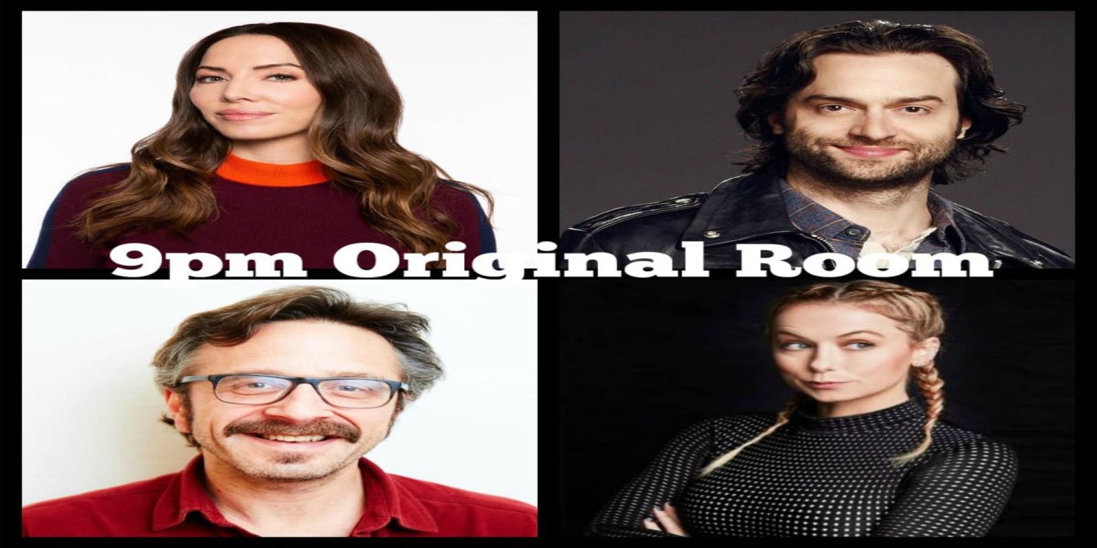 Whitney Cummings, Chris D'Elia, Marc Maron, Iliza Shlesinger in
