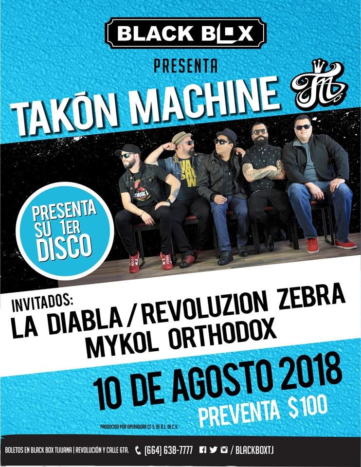 Takon Machine: Presentación CD en Tijuana en Black Box Tijuana
