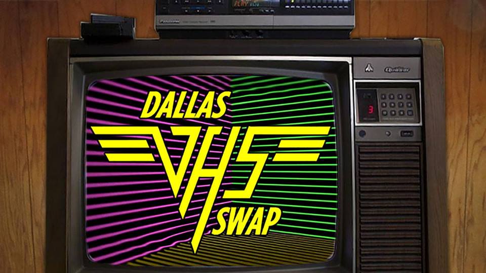 Dallas Vhs Swap in Dallas at Piranha Vintage