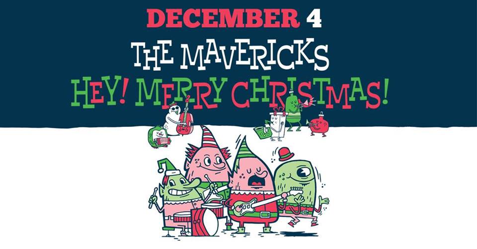 The Mavericks "Hey! Merry Christmas!" Tour in Providence at The