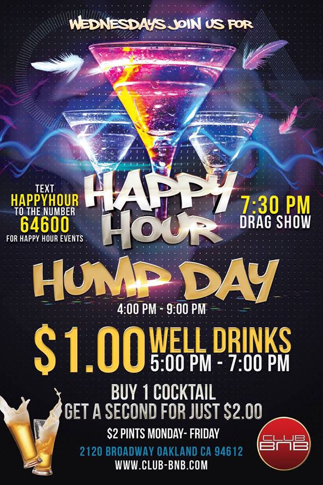 Hump Day with $1 Well Drinks at Club Bnb in Oakland at Club BNB