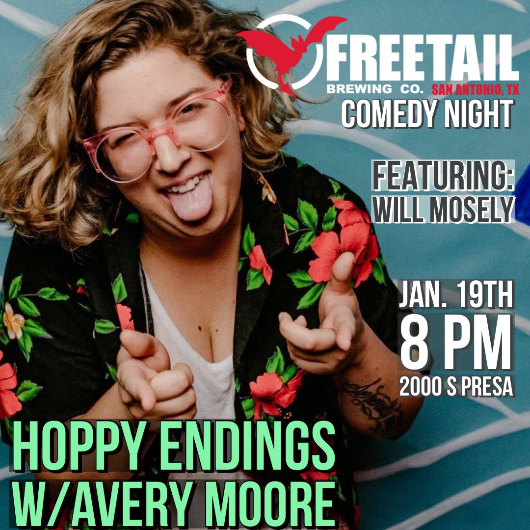 Hoppy Endings Comedy Night with Avery Moore in San Antonio at