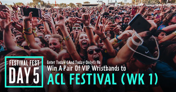 Day Five: Win a Pair of VIP Wristbands to ACL Music Festival