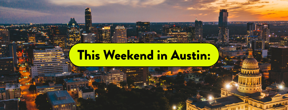This Week in Austin