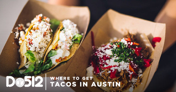 Tacos in Austin